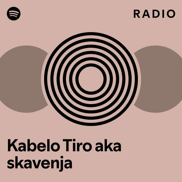 Kabelo Tiro aka skavenja Radio - playlist by Spotify | Spotify