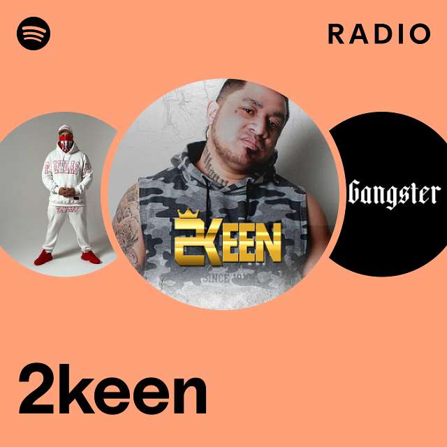 2keen Radio - playlist by Spotify | Spotify