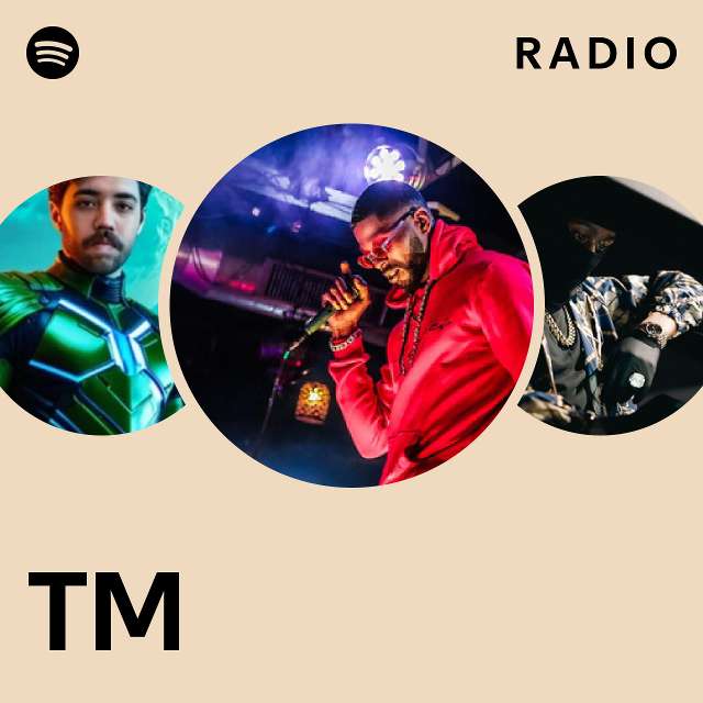 TM Radio - playlist by Spotify | Spotify