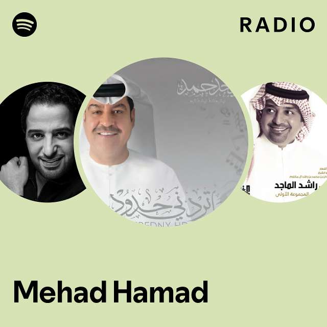 Mehad Hamad Radio - playlist by Spotify | Spotify