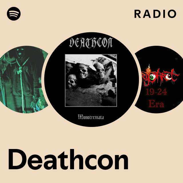 Deathcon Radio - playlist by Spotify | Spotify