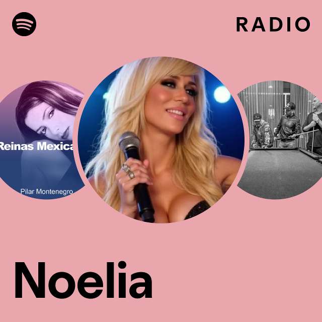 Noelia Radio - playlist by Spotify | Spotify