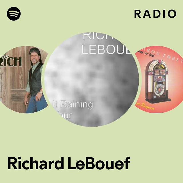 Richard LeBouef Radio - playlist by Spotify | Spotify