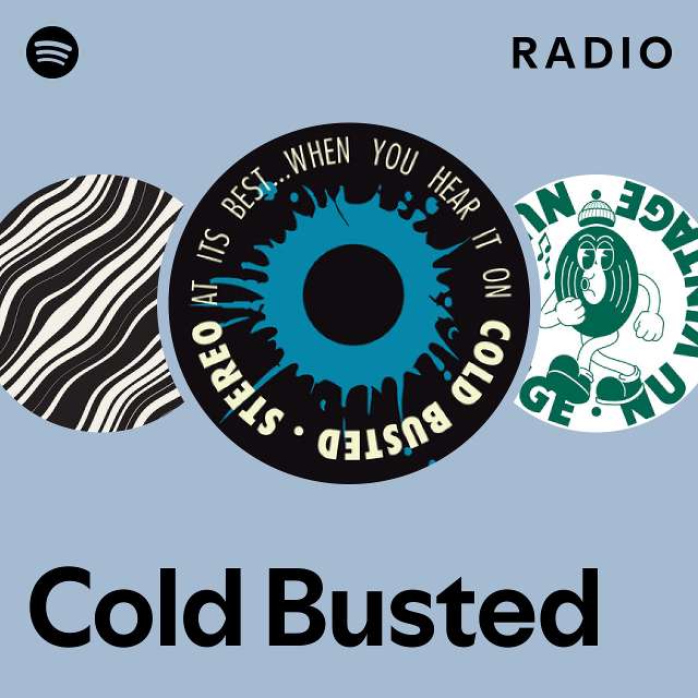 Cold Busted Radio - playlist by Spotify | Spotify