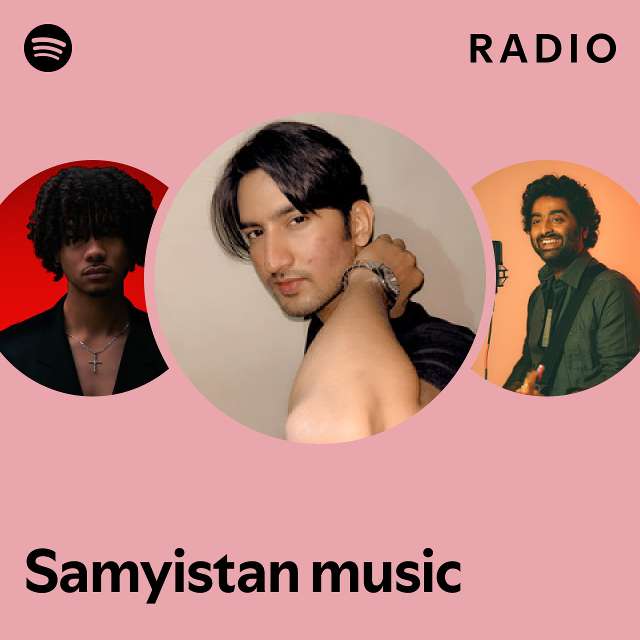Samyistan music Radio - playlist by Spotify | Spotify