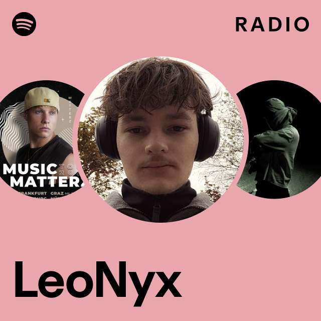 LeoNyx Radio - playlist by Spotify | Spotify