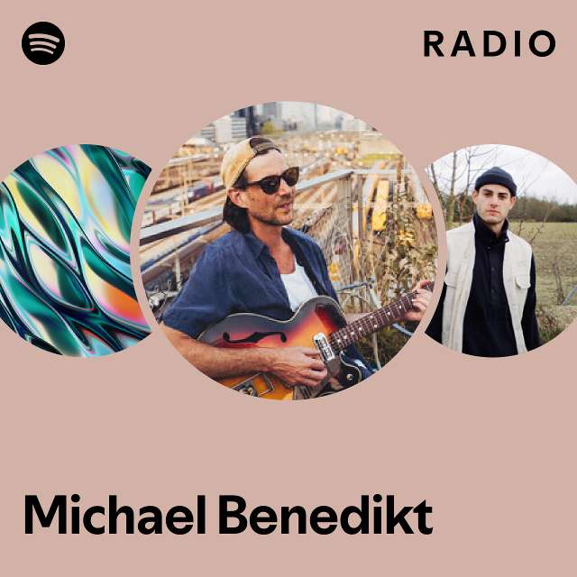 Michael Benedikt Radio - playlist by Spotify | Spotify