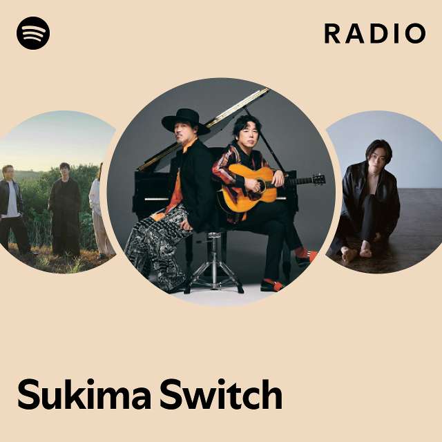 Sukima Switch Radio - playlist by Spotify | Spotify