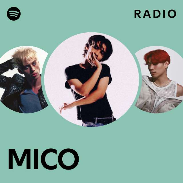 MICO Radio - playlist by Spotify | Spotify