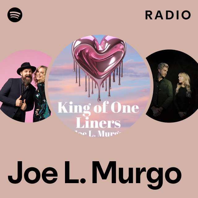 Joe L. Murgo Radio - playlist by Spotify | Spotify