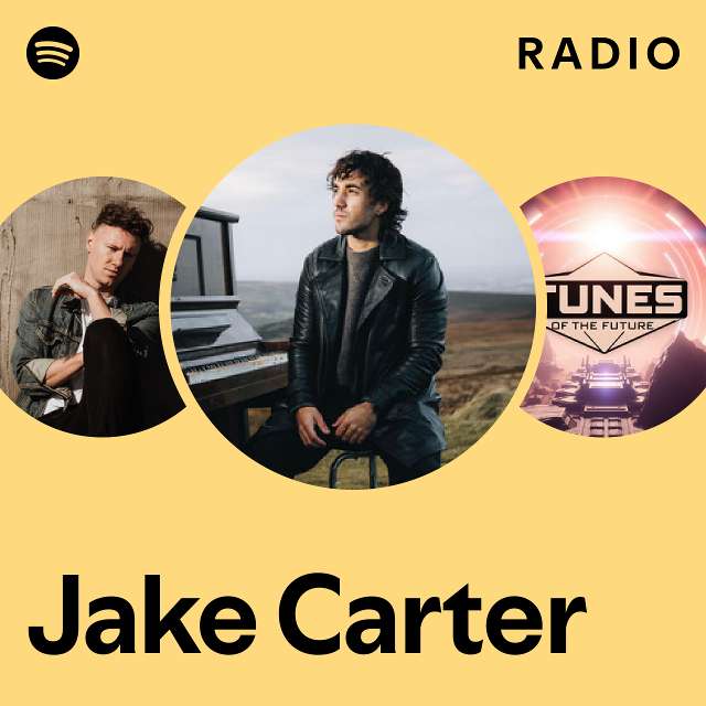 Jake Carter Radio - playlist by Spotify | Spotify