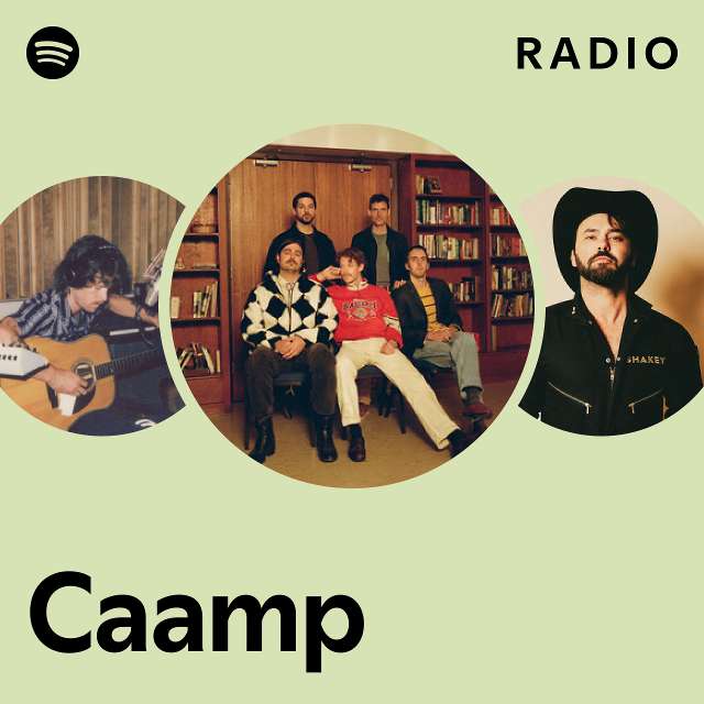 Caamp Radio - playlist by Spotify | Spotify
