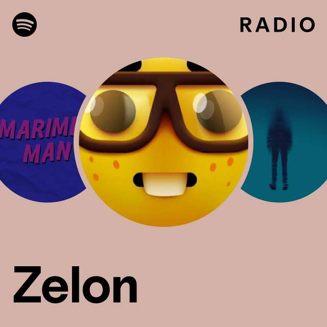 Zelon Radio - playlist by Spotify | Spotify