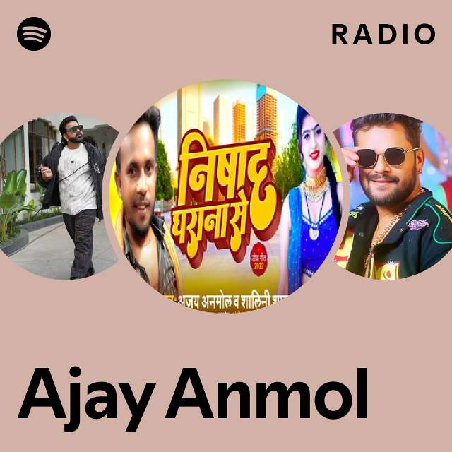 Ajay Anmol Radio - playlist by Spotify | Spotify