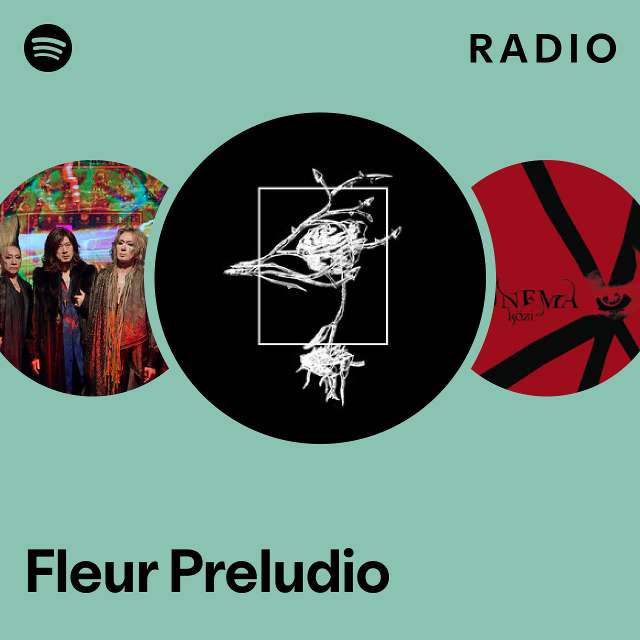 Fleur Preludio Radio - playlist by Spotify | Spotify