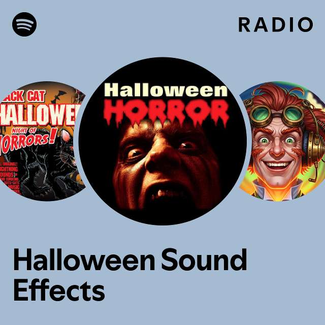 Halloween Sound Effects Radio - playlist by Spotify | Spotify