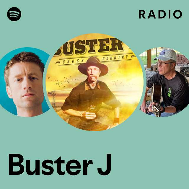 Buster J Radio - playlist by Spotify | Spotify