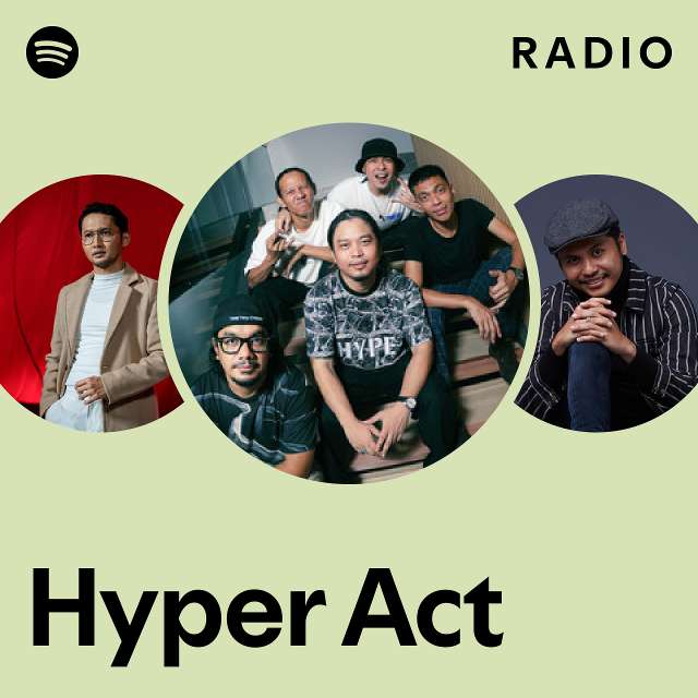 Hyper Act Radio - playlist by Spotify | Spotify
