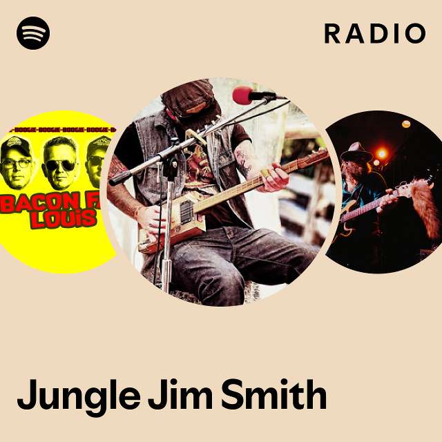 Jungle Jim Smith Radio - playlist by Spotify | Spotify