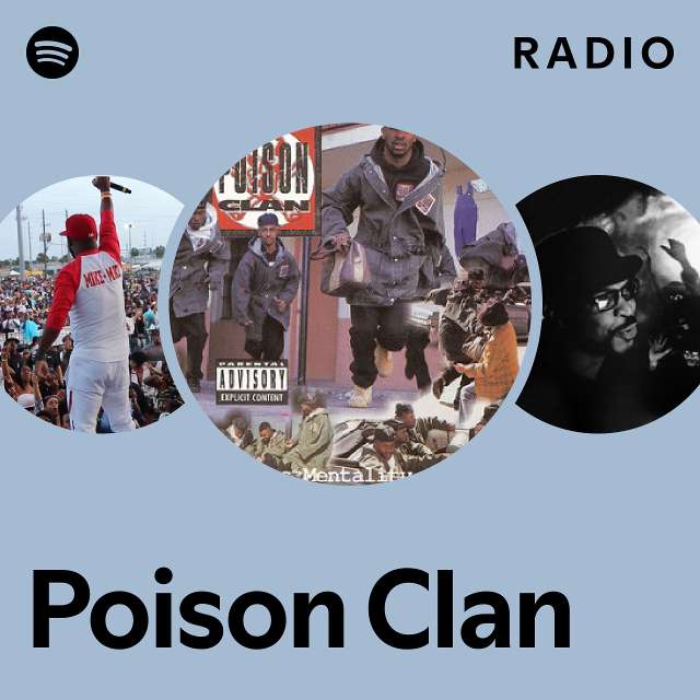 Poison Clan Radio - playlist by Spotify | Spotify