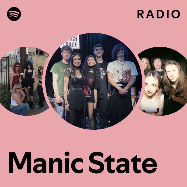 Manic State Radio - playlist by Spotify | Spotify