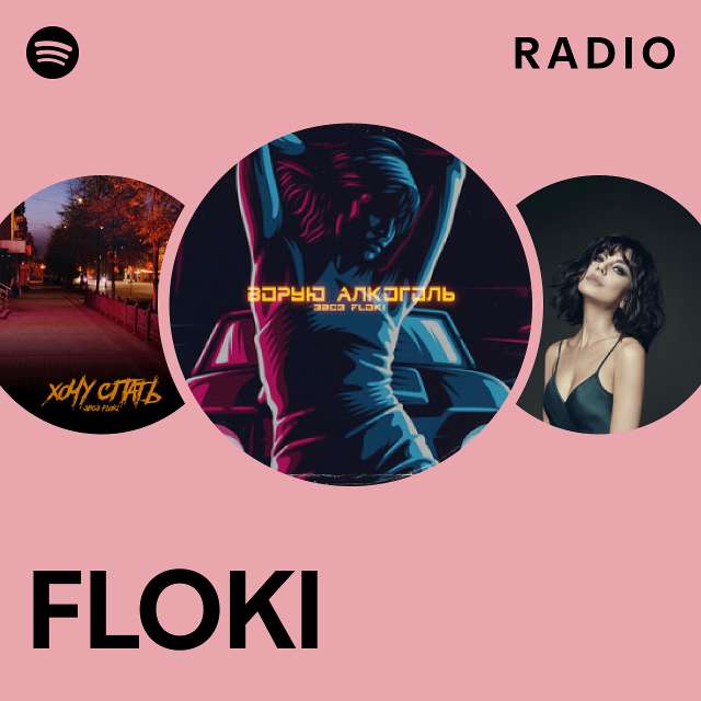 FLOKI Radio - playlist by Spotify | Spotify