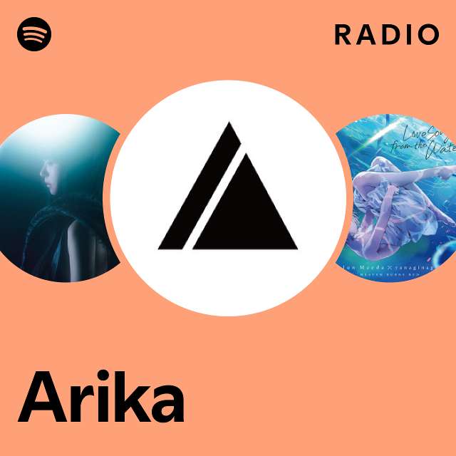 Arika Radio - playlist by Spotify | Spotify