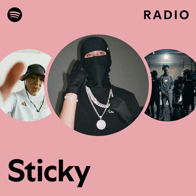 Sticky Radio - playlist by Spotify | Spotify