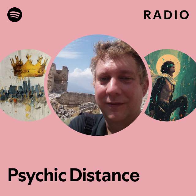 Psychic Distance Radio - playlist by Spotify | Spotify
