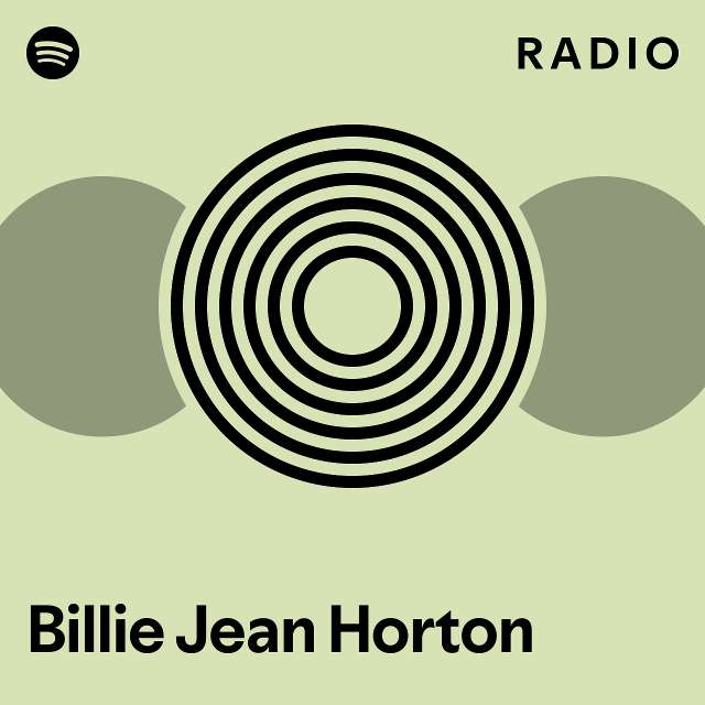 Billie Jean Horton Radio - playlist by Spotify | Spotify