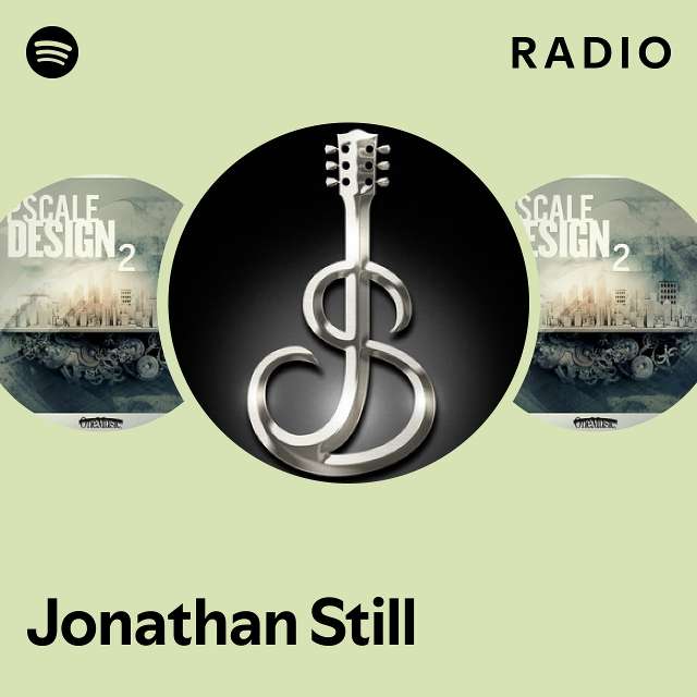 Jonathan Still Radio - playlist by Spotify | Spotify