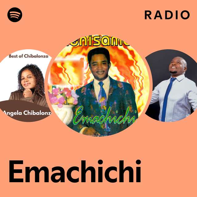 Emachichi Radio - playlist by Spotify | Spotify