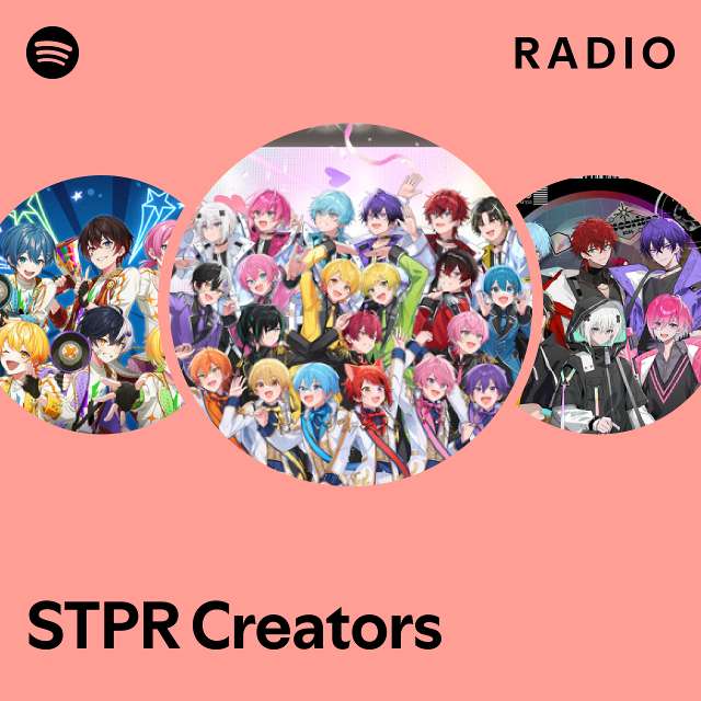 STPR Creators Radio - playlist by Spotify | Spotify
