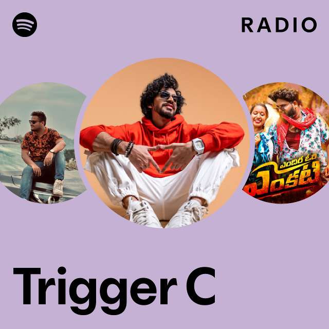 Trigger C Radio - playlist by Spotify | Spotify
