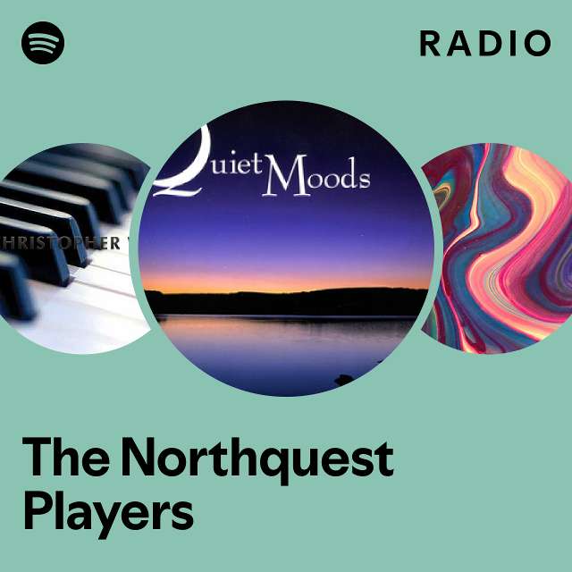 The Northquest Players Radio - playlist by Spotify | Spotify