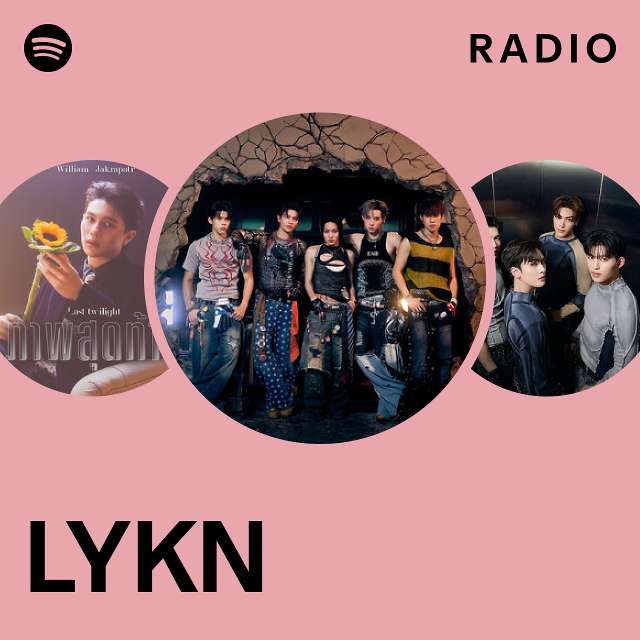 LYKN Radio - playlist by Spotify | Spotify