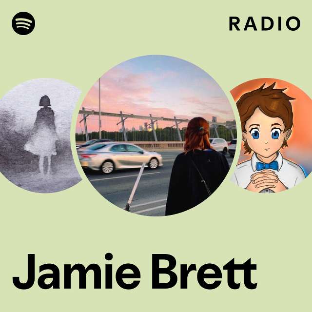 Jamie Brett Radio - playlist by Spotify | Spotify