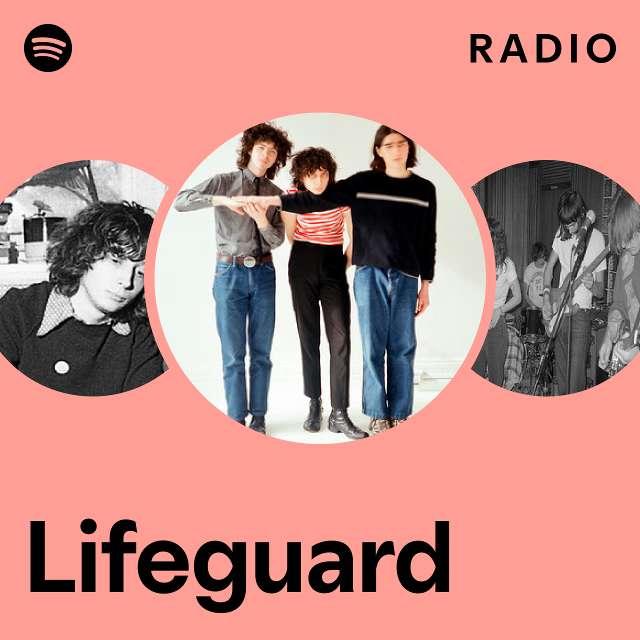 Lifeguard Radio - playlist by Spotify | Spotify