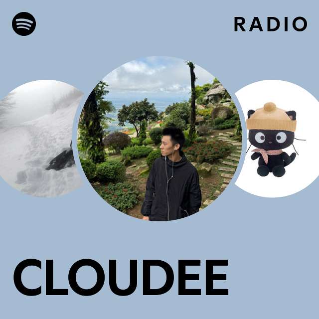 CLOUDEE Radio - playlist by Spotify | Spotify