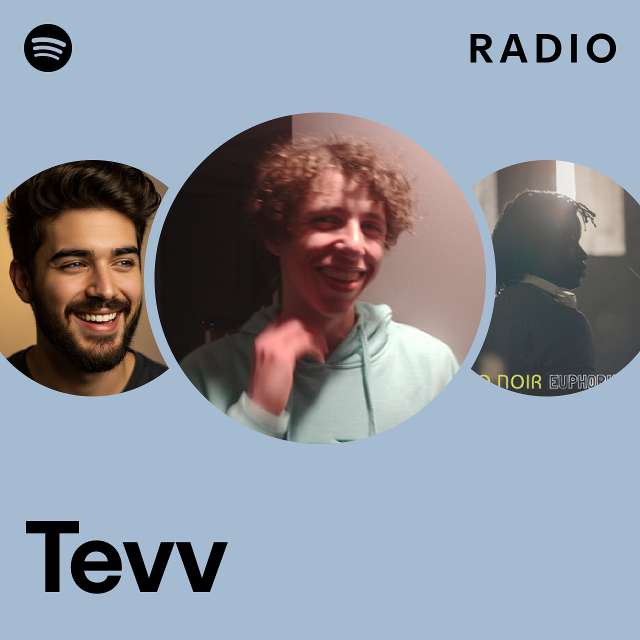 Tevv Radio - playlist by Spotify | Spotify