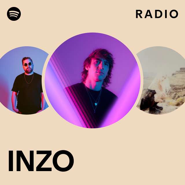 INZO Radio - playlist by Spotify | Spotify