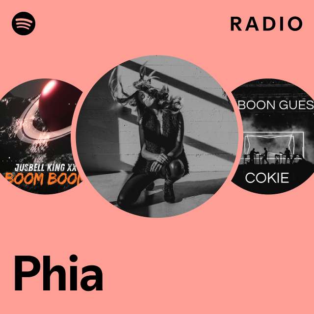 Phia Radio - playlist by Spotify | Spotify