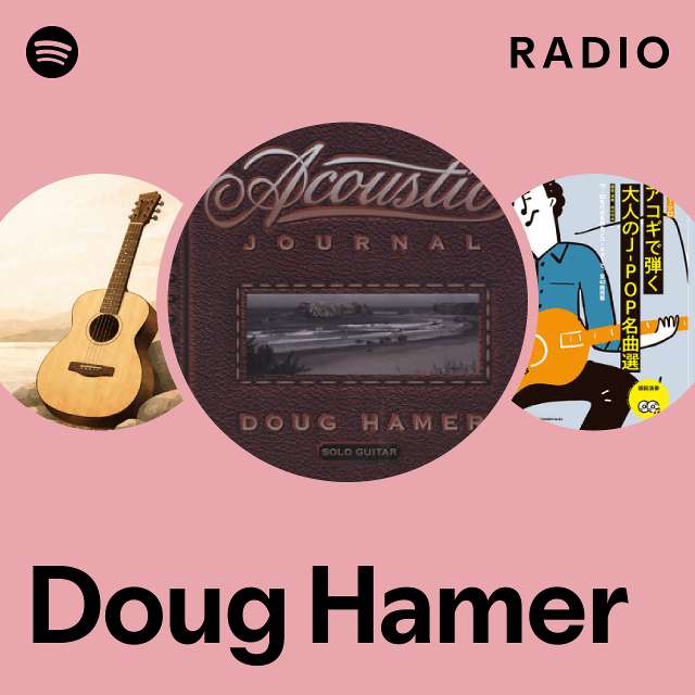 Doug Hamer Radio - playlist by Spotify | Spotify