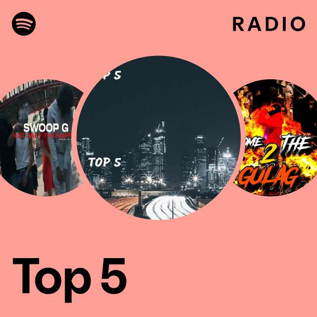 Top 5 Radio - playlist by Spotify | Spotify