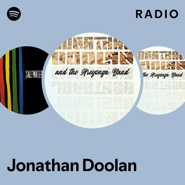 Jonathan Doolan Radio - playlist by Spotify | Spotify