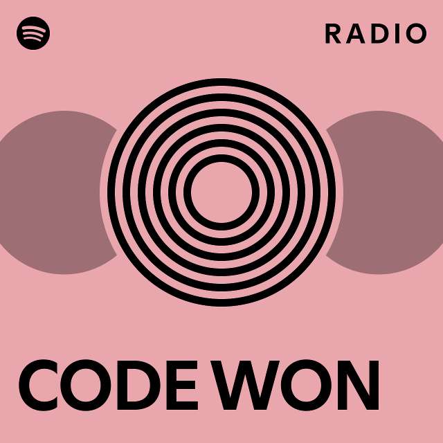 CODE WON Radio - playlist by Spotify | Spotify