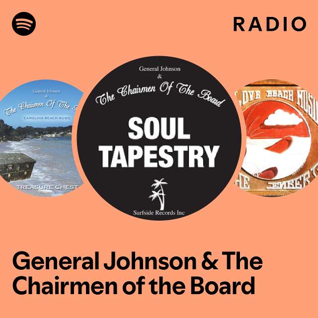 General Johnson & The Chairmen of the Board Radio - playlist by Spotify ...