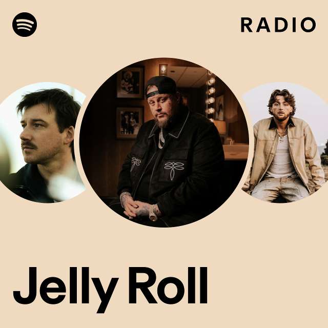 Jelly Roll Radio - playlist by Spotify | Spotify