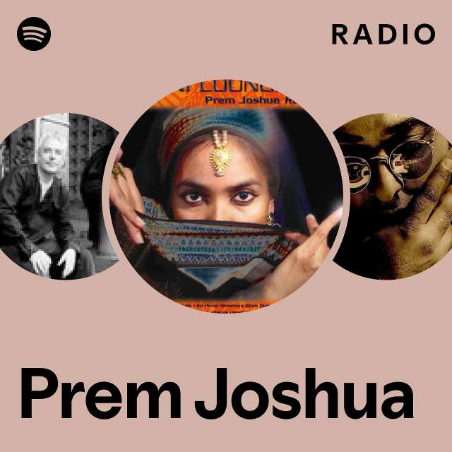 Prem Joshua Radio - playlist by Spotify | Spotify