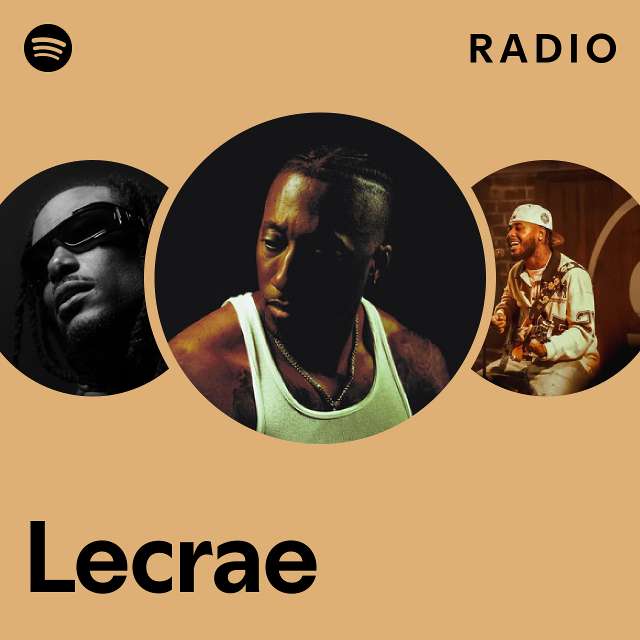 Lecrae Radio - playlist by Spotify | Spotify